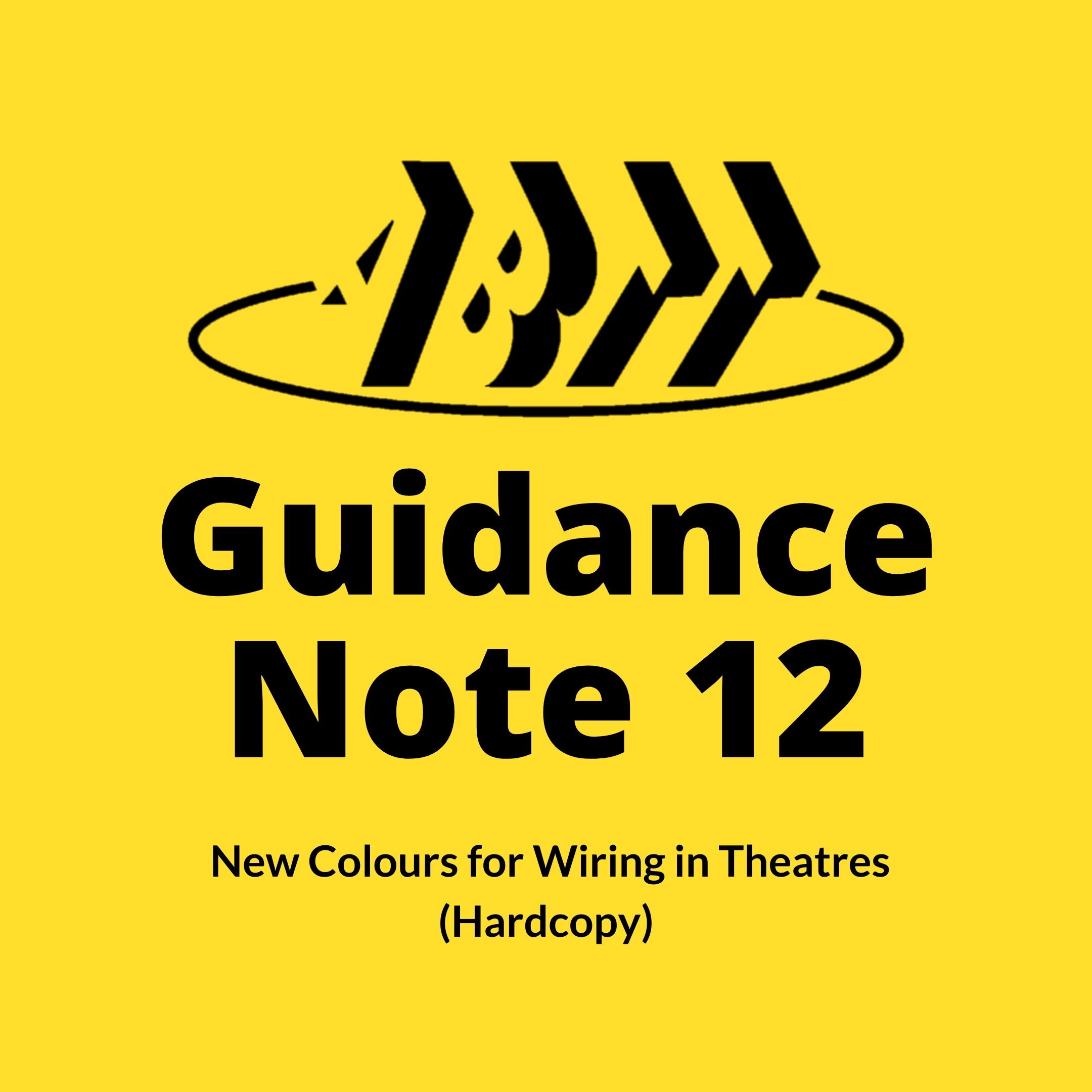 Guidance Note 12 - New Colours for Wiring in Theatres (Hardcopy ...