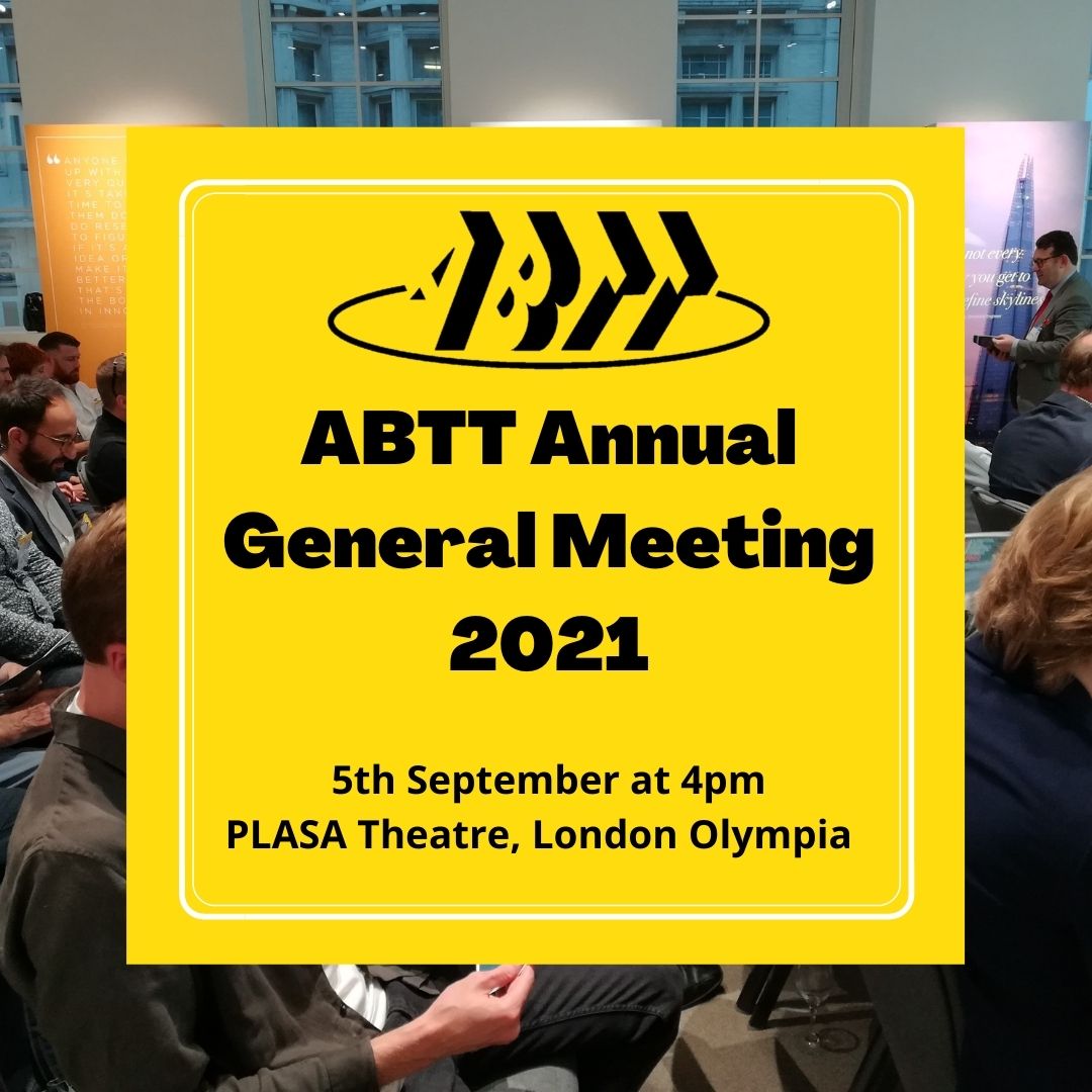 ABTT announces date of Annual General Meeting 2021 - Association of ...