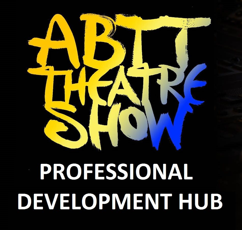 ABTT Careers, Advice and Professional Development Hub - Stand E22 ...