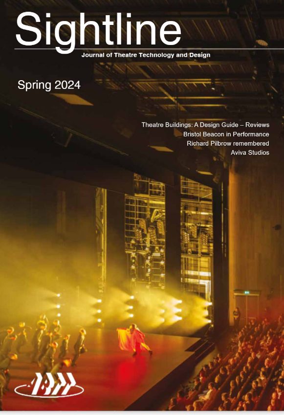Sightline - Spring 2024 - Association of British Theatre Technicians